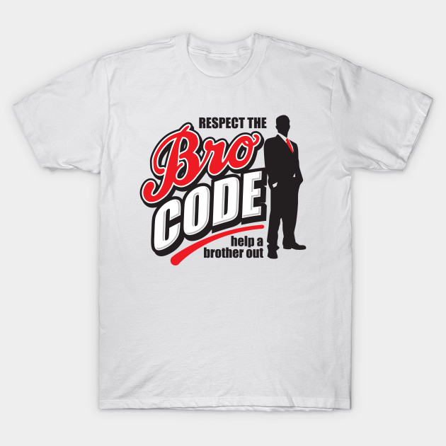 Bro Code - Barney Stinson - T-Shirt | TeePublic